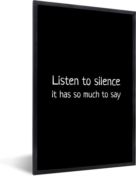 Fotolijst incl. Poster - Quote - Stilte - Daily life quote - Listen to ...