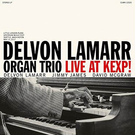 Delvon Lamarr Organ Trio - Live At Kexp! (CD), Delvon Lamarr Organ Trio ...