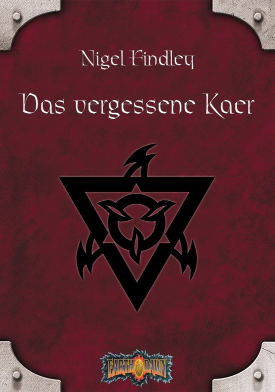 Earthdawn 9 - Das vergessene Kaer (ebook), Nigel Findley ...