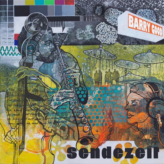 Barry Good - Sendzeit (LP), Barry Good | LP (album) | Muziek | bol