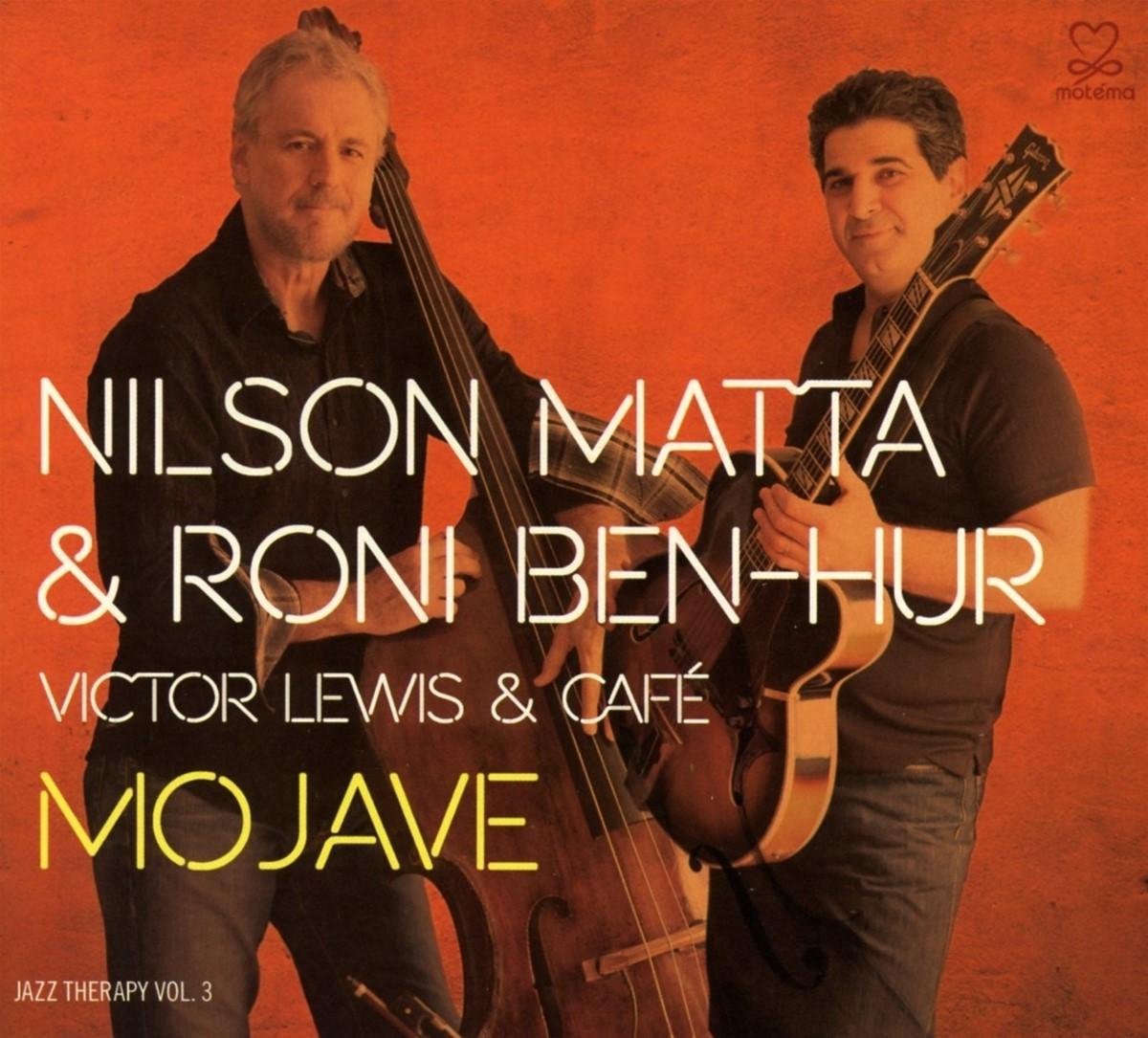 Roni Ben-Hur With Nilson Matta & Victor Lewis - Mojave (Jazz Therapy ...
