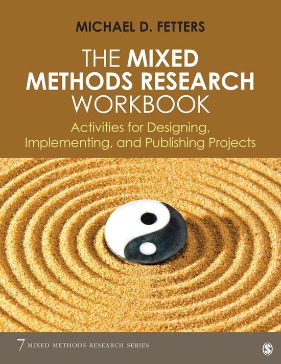 Mixed Methods Research Series - The Mixed Methods Research Workbook ...
