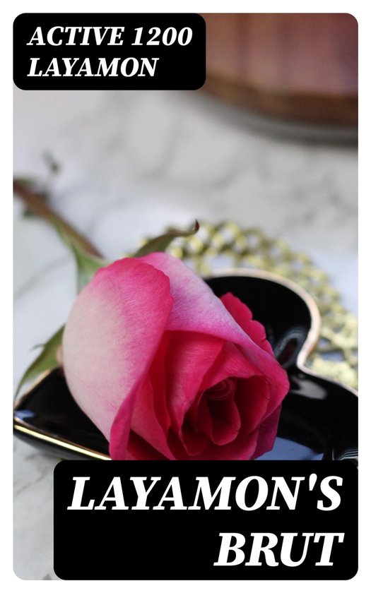 Layamon's Brut (ebook), Active 1200 Layamon | 8596547023654 | Boeken ...