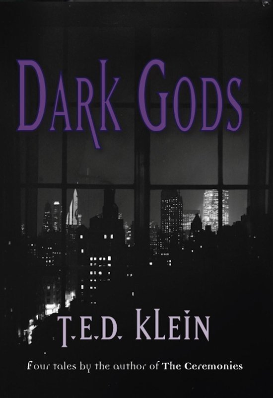 Dark Gods (ebook), T.E.D. Klein | 9781786369512 | Boeken | bol