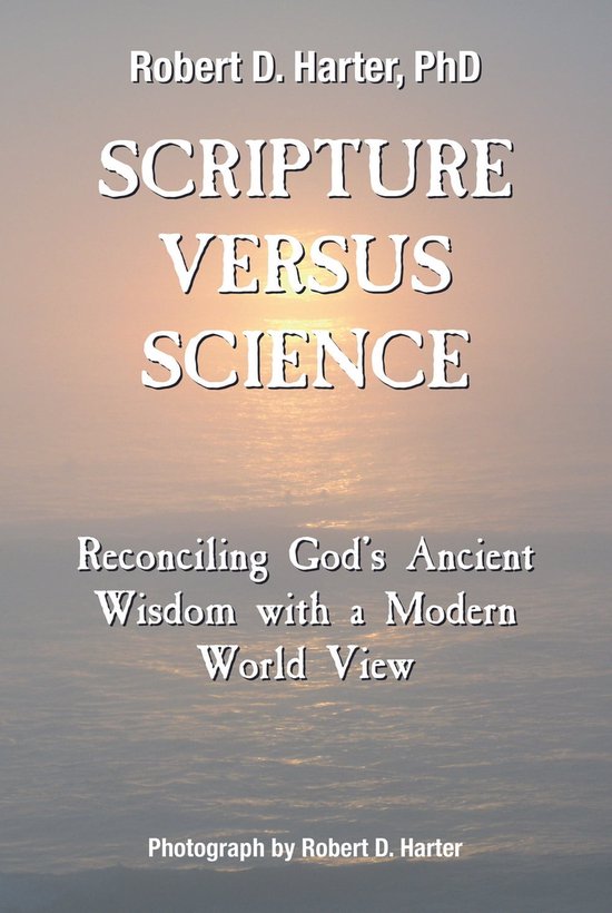 Scripture Versus Science (ebook), Robert D. Harter | 9781681812250 ...