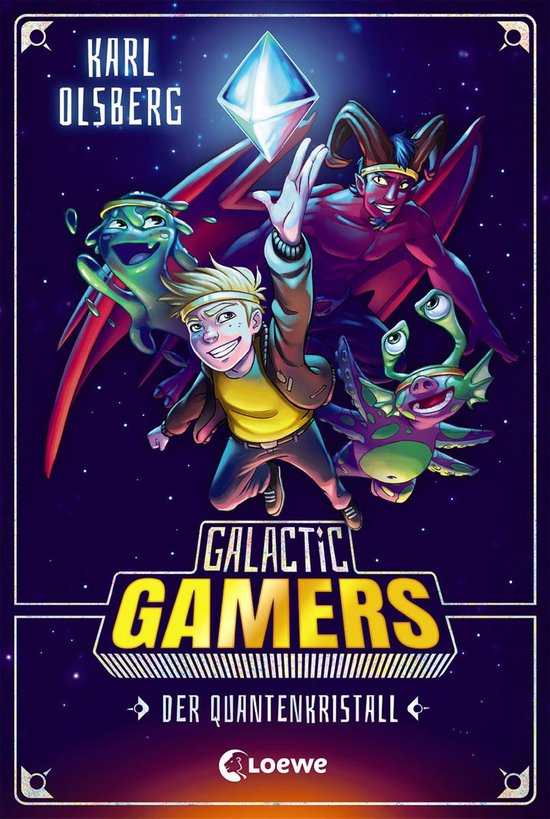 Galactic Gamers (Band 1) - Der Quantenkristall (ebook), Galactic Gamers ...