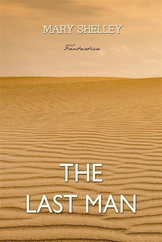 Epic Story - The Last Man (ebook), Mary Shelley | 9781787249929 ...