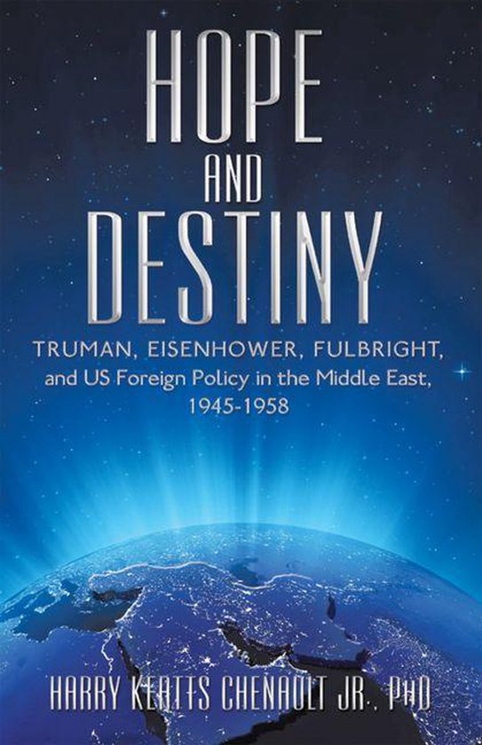Hope and Destiny (ebook), Harry Keatts Chenault, Jr | 9781480883024 ...