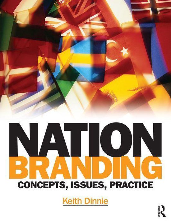 Nation branding (ebook), K Dinnie | 9781136377358 | Boeken | bol.com