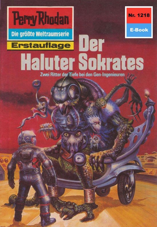 Perry Rhodan-Erstauflage 1218 - Perry Rhodan 1218: Der Haluter Sokrates ...