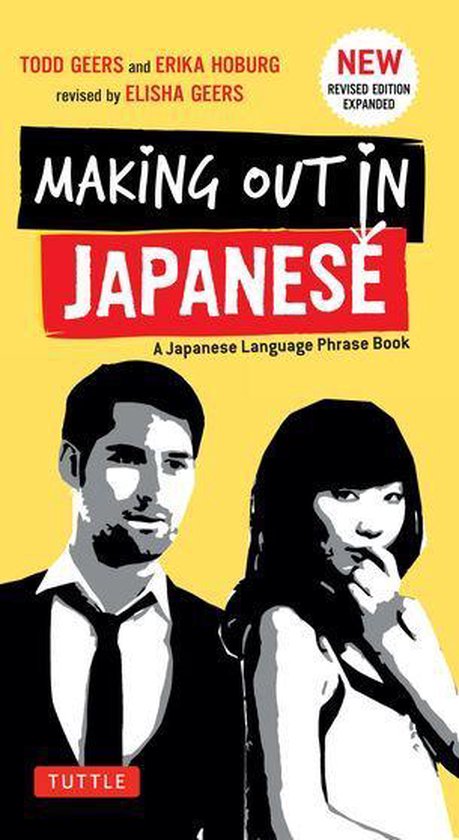 Making Out in Japanese (ebook), Todd Geers | 9781462910274 | Boeken | bol