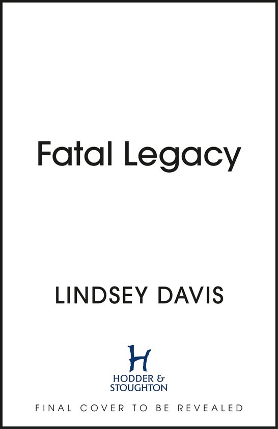 Flavia Albia - Fatal Legacy (ebook), Lindsey Davis | 9781529354751 | Boeken | bol.com