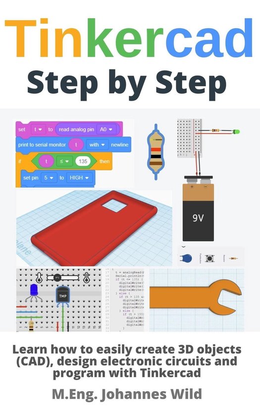 Tinkercad Step by Step (ebook), M.Eng. Johannes Wild | 9783987420108 | Boeken | bol
