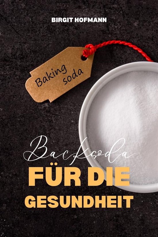 Backsoda Für Die Gesundheit (ebook), Birgit Hofmann | 9791221398847 ...