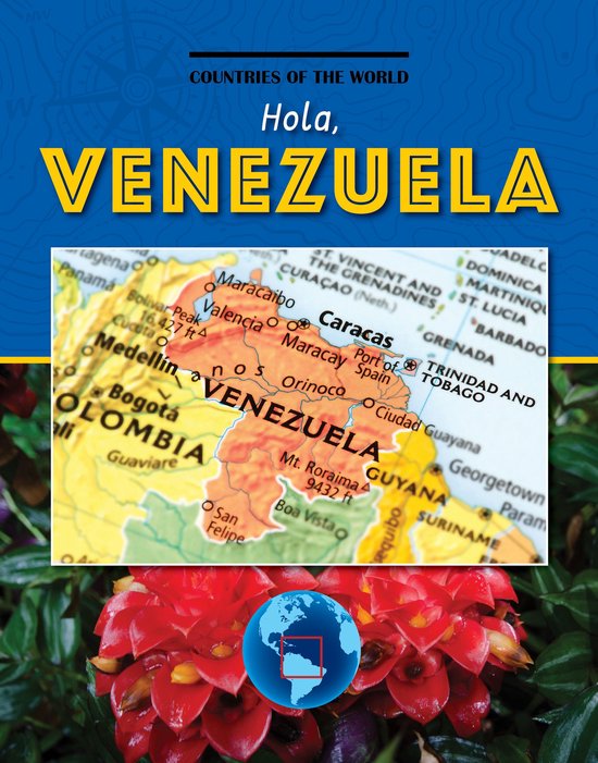 Countries of the World - Hola, Venezuela (ebook), Corey Anderson ...