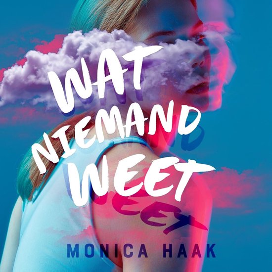 Wat niemand weet, Monica Haak | 9789026180019 | Boeken | bol