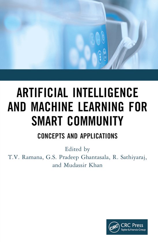 Artificial Intelligence and Machine Learning for Smart Community | 9781032529707 | Boeken | bol