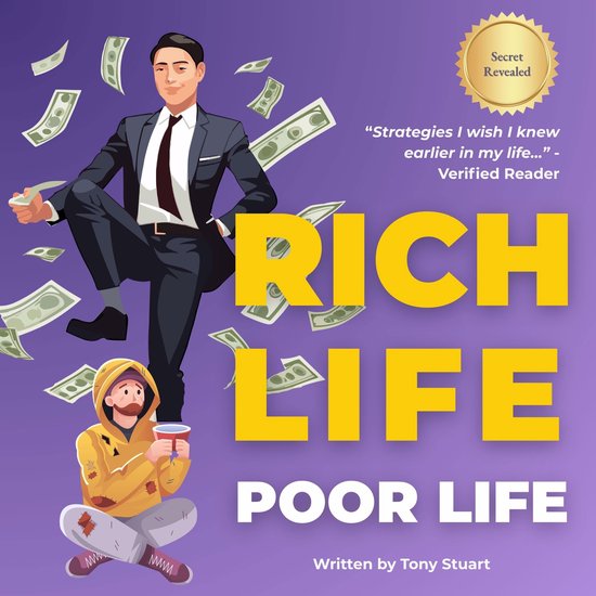 Rich Life Poor Life, Tony Stuart | 9798347387410 | Boeken | bol