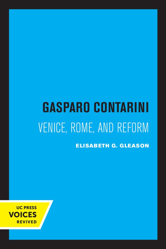Gasparo Contarini, Elisabeth G. Gleason | 9780520305700 | Boeken | bol