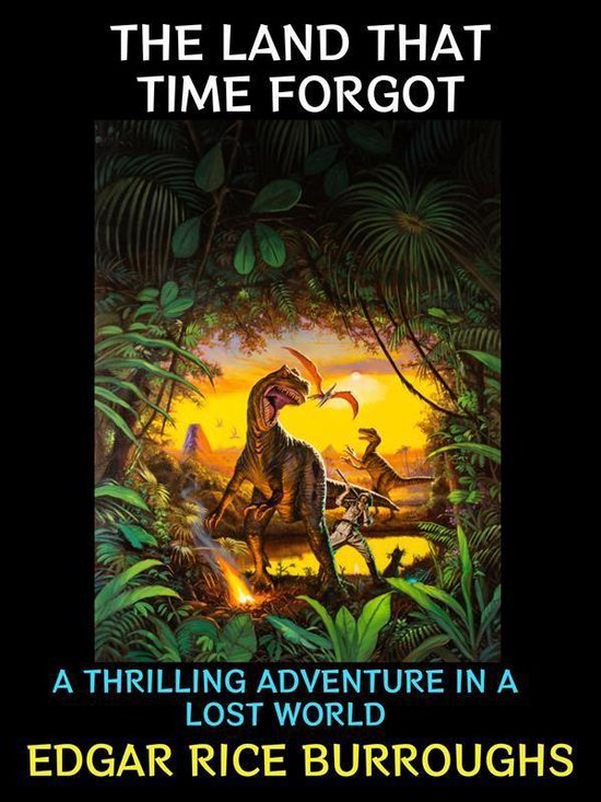 Edgar Rice Burroughs Collection 2 - The Land That Time Forgot (ebook ...