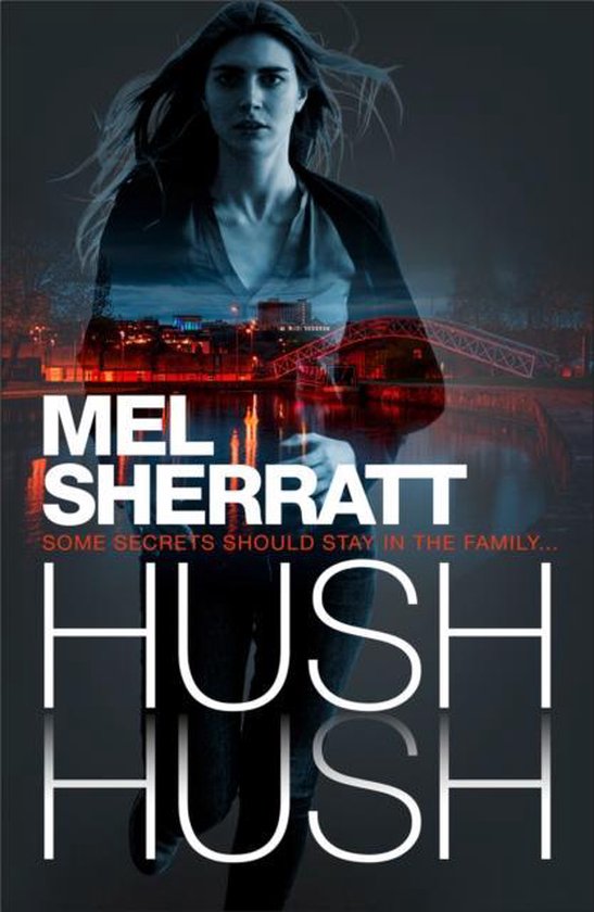 Hush Hush From the millioncopy bestseller comes her most gripping crime ...