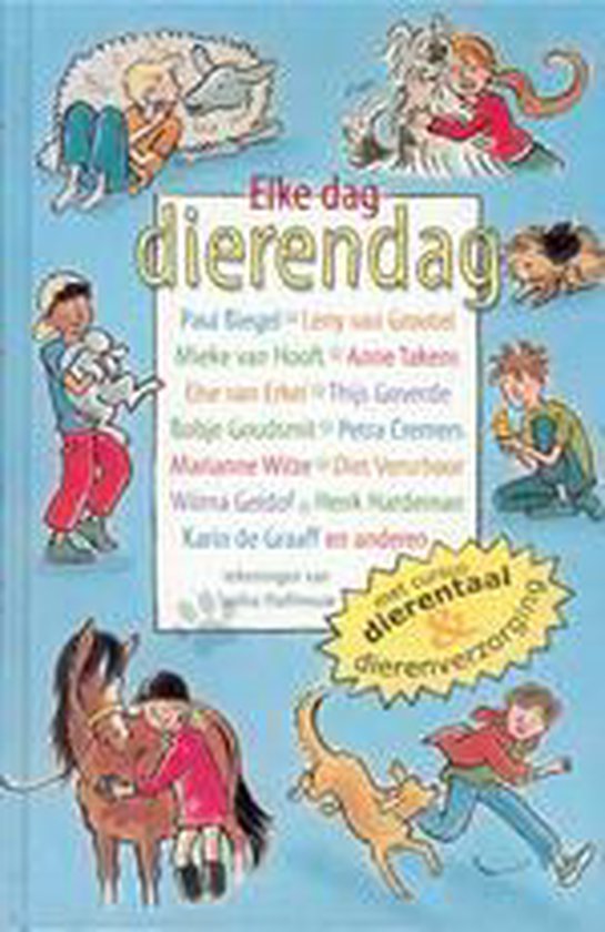 Elke Dag Dierendag, Paul Biegel | 9789025109295 | Boeken | bol