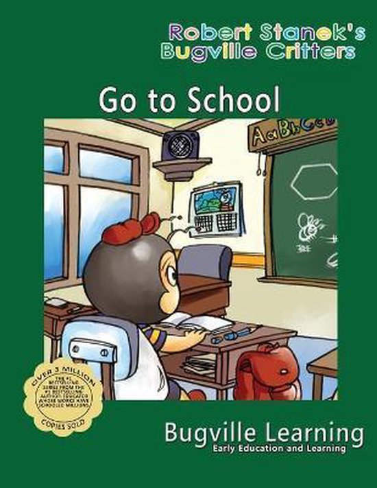 Bugville Critters- Go to School. A Bugville Critters Picture Book ...