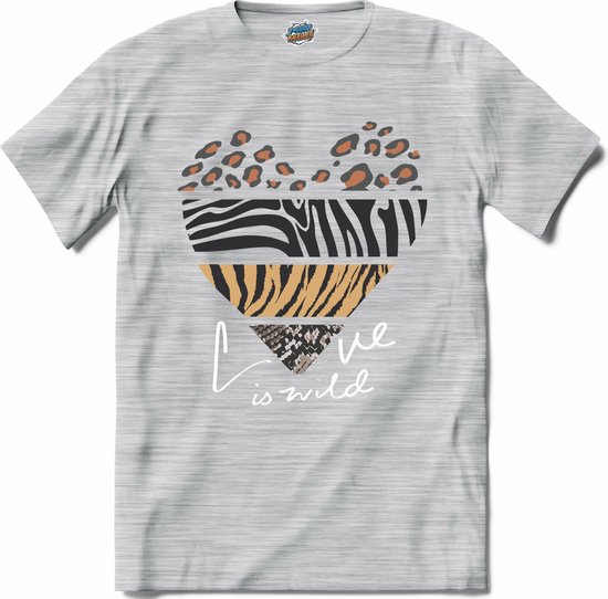 Love Is Wild | Valentijn - Valentijnsdag - Cadeau - Kado - T-Shirt ...