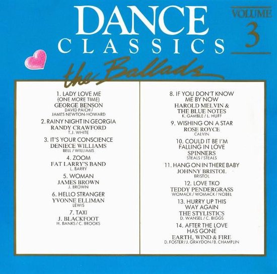 DANCE CLASSICS - The Ballads 3 - Spinners, George Benson, Earth Wind ...