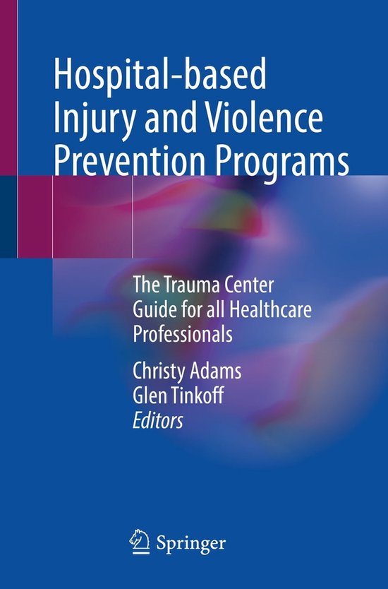 Hospital-based Injury and Violence Prevention Programs (ebook ...