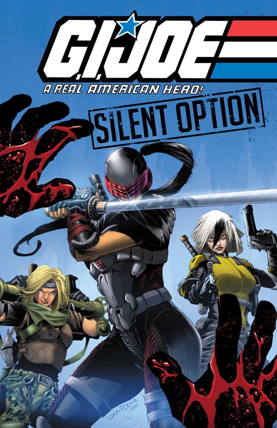 G.I. JOE RAH- G.I. JOE: A Real American Hero - Silent Option, larry ...