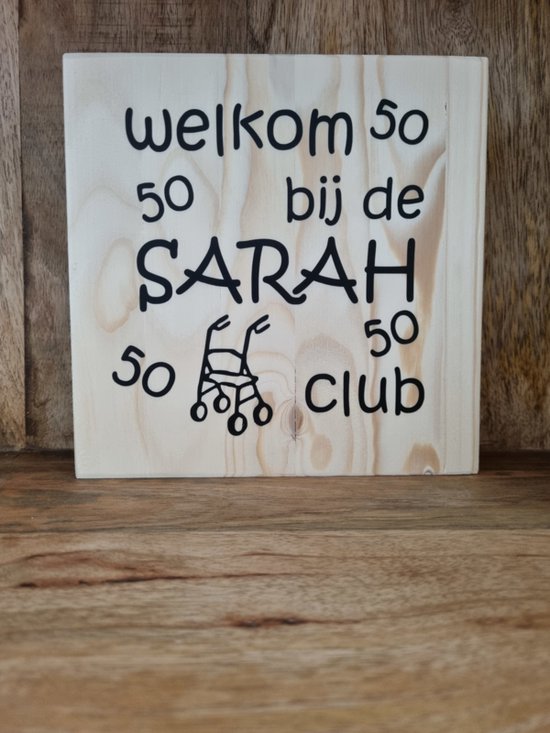 Tekstbord 20x20. Welkom bij de club Sarah | bol.com