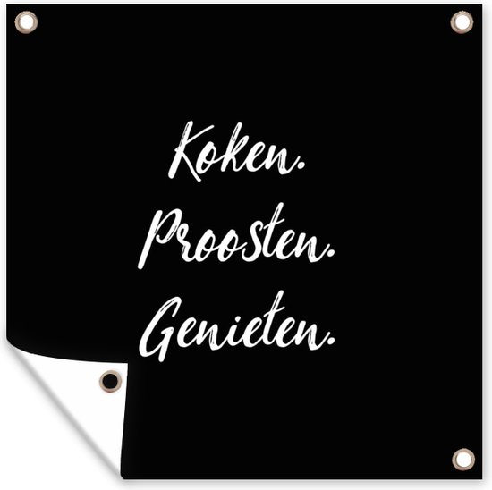 Tuinposters Quotes - Spreuken - Koken. Proosten. Genieten. - Eten ...