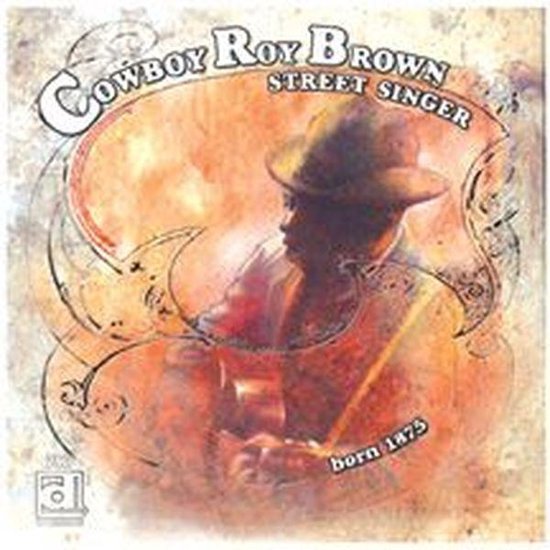 Cowboy Roy Brown - Street Singer (CD), Roy -Cowboy- Brown | CD (album ...