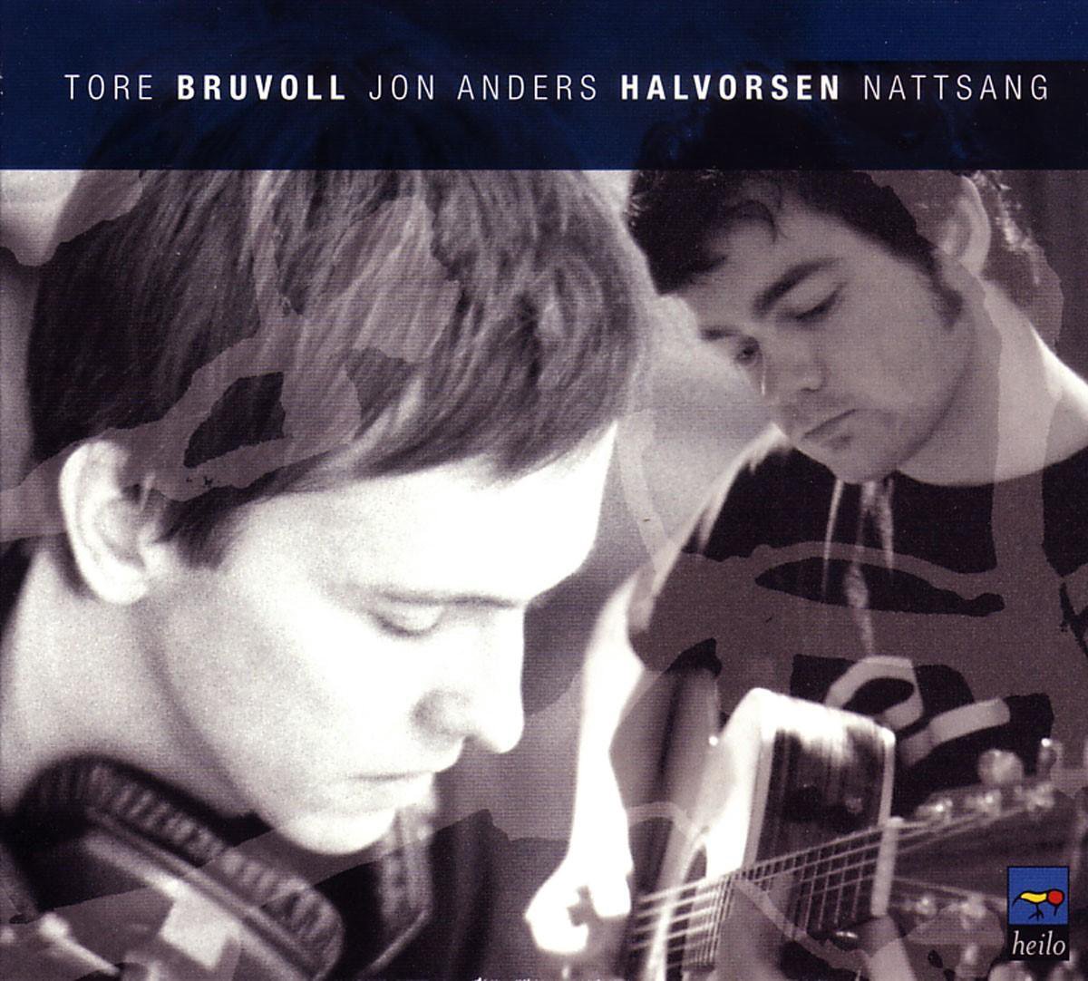 Tore Bruvoll & Jon Anders Halvorsen - Nattsang (CD), Tore Bruvoll & Jon ...