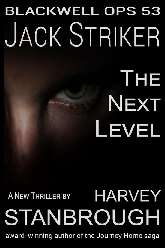 Blackwell Ops 53 - Blackwell Ops 53: Jack Striker The Next Level (ebook ...