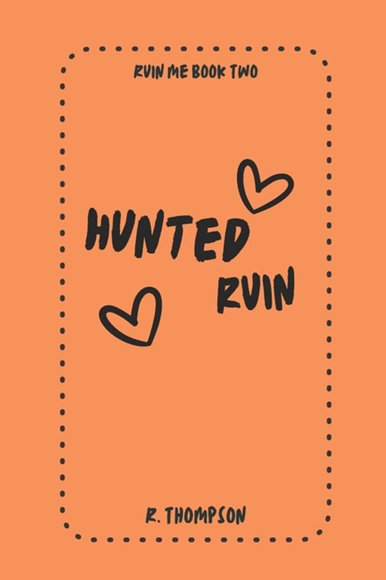 Ruin Me- Hunted Ruin, R Thompson | 9798273567016 | Boeken | bol