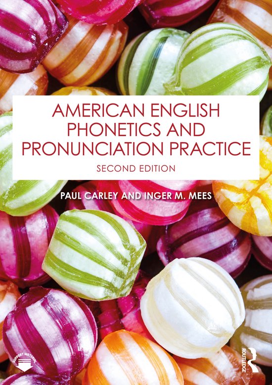 American English Phonetics and Pronunciation Practice, Paul Carley ...