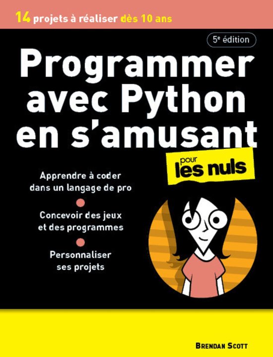 Informatique pour les nuls - Programmer avec Python en s'amusant - 5e édition (ebook),... | bol
