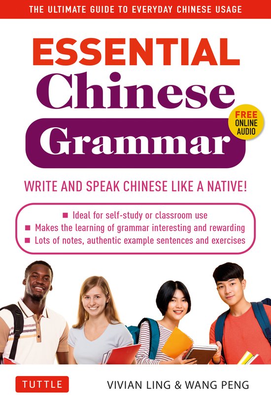 Essential Mandarin Chinese Grammar Write and Speak Chinese Like a ...
