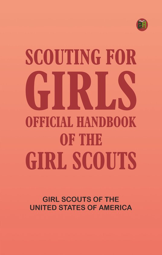 Scouting For Girls, Official Handbook of the Girl Scouts (ebook), Girl ...