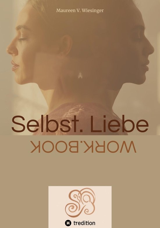 Selbstliebe Workbook (ebook), Maureen V. Wiesinger | 9783384751577 ...