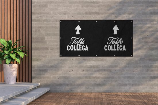 Schuttingposter Baan - Quotes - 'Toffe collega' - Spreuken - 200x100 cm ...