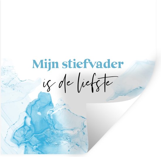 Muurstickers - Sticker Folie - Stiefvader - Quote - Mijn stiefvader is ...
