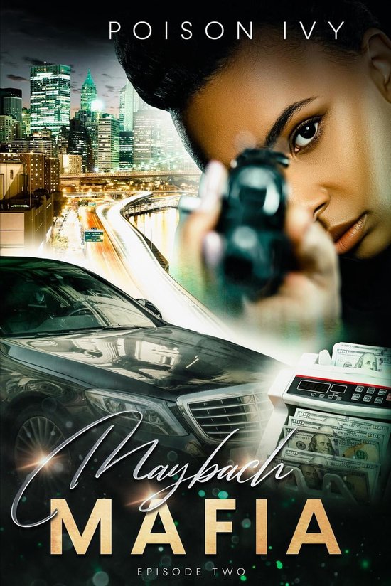 Maybach Mafia Season One 2 - Maybach Mafia / Episode Two (ebook ...