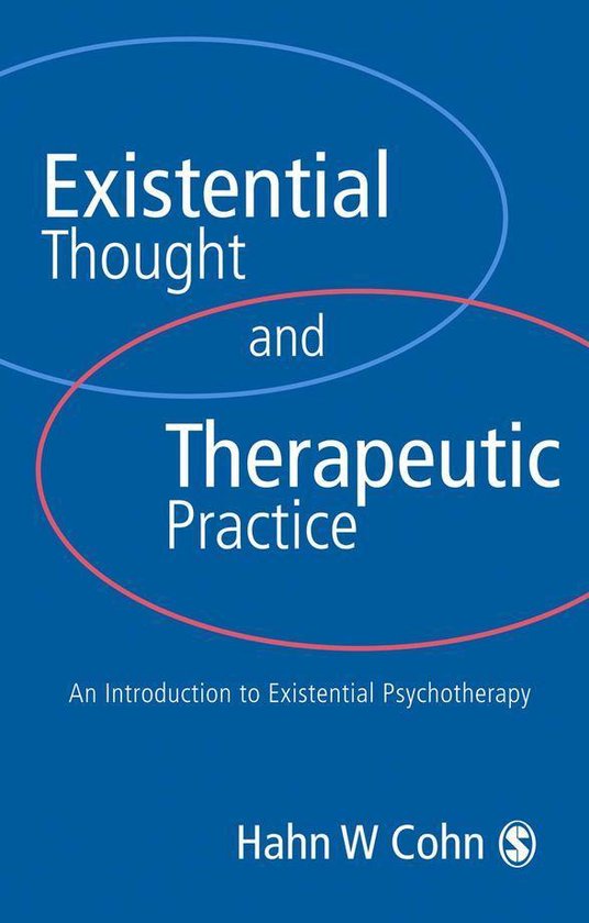 Existential Thought and Therapeutic Practice (ebook), Hans W Cohn | 9781446224762 | Boeken | bol