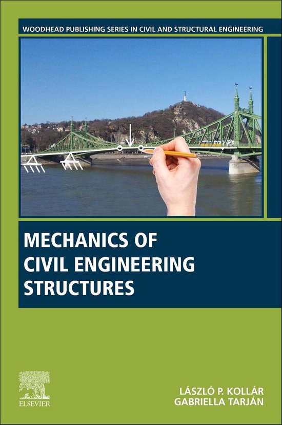 Mechanics of Civil Engineering Structures | 9780128203217 | Laszlo P. Kollar | Boeken | bol
