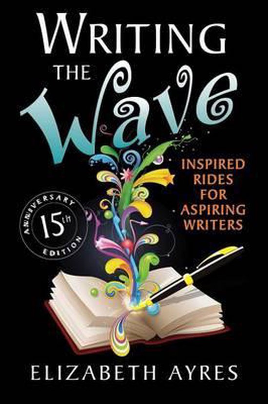 Writing the Wave, Elizabeth Ayres | 9780984517886 | Boeken | bol