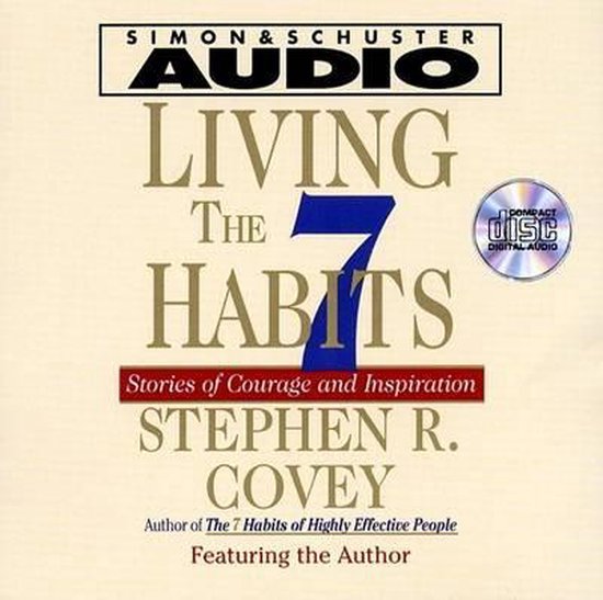 Living the 7 Habitys, Stephen R. Covey | 9780671046507 | Boeken | bol.com