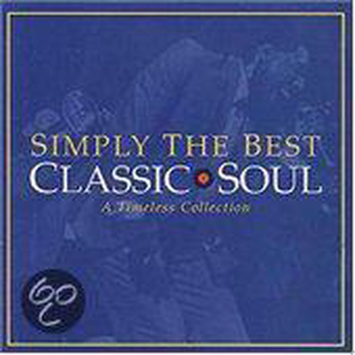 Simply The Best Classic Soul, various artists | CD (album) | Muziek | bol